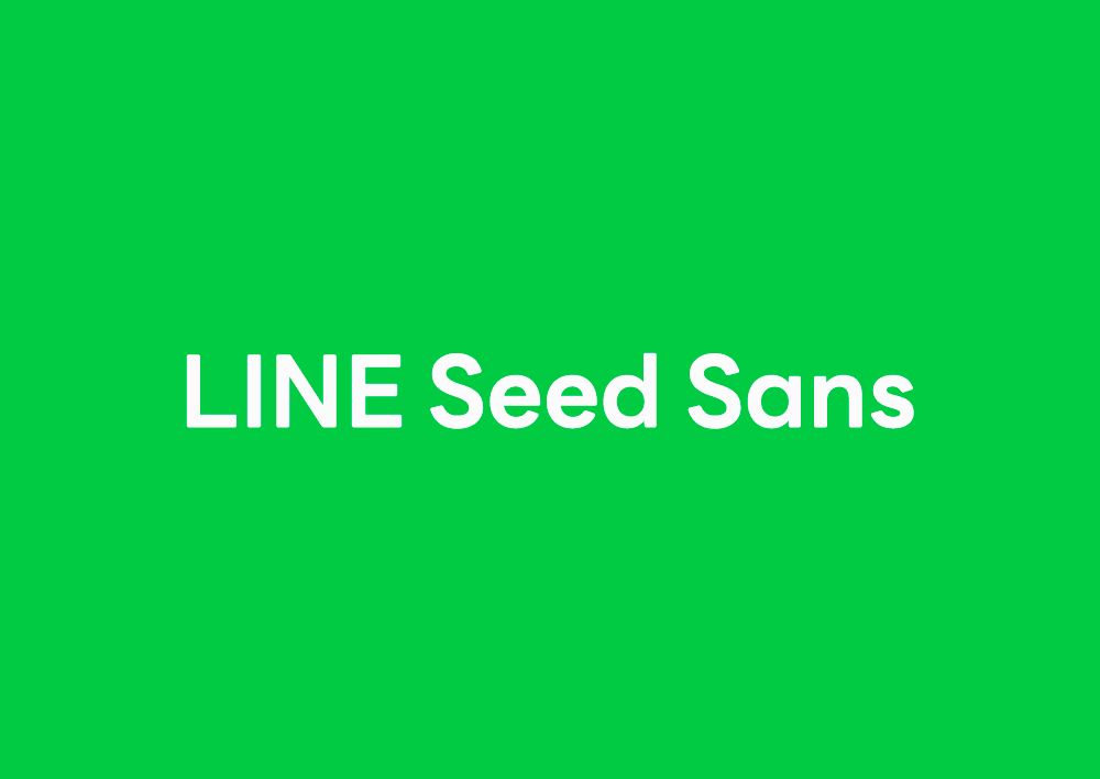 LINE CREATIVE | LINE Seed font